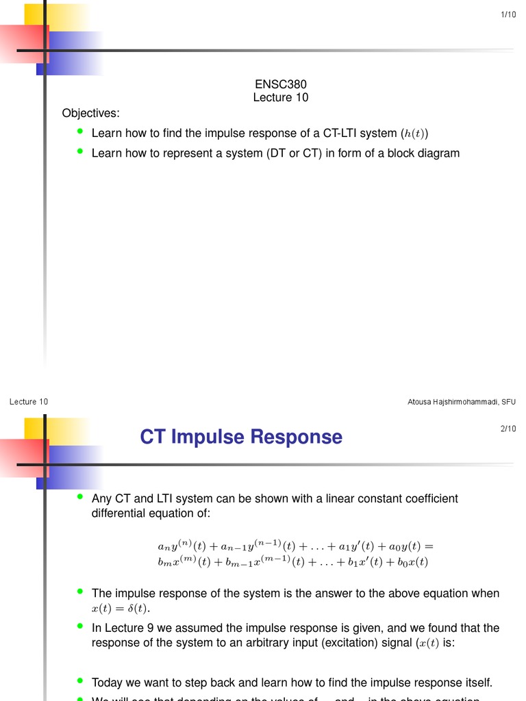 ENSC380 Objectives: Learn How To Find The Impulse Response of A CT-LTI ...