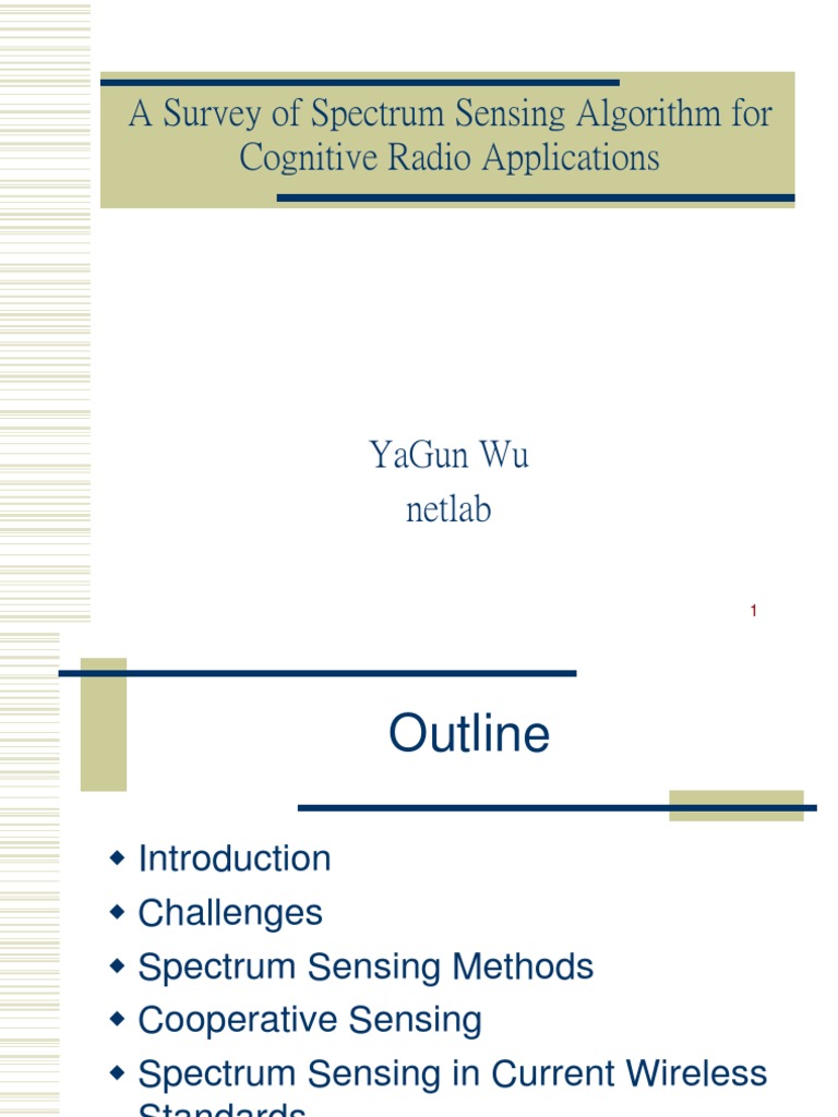 A Survey of Spectrum Sensing Algorithm For Cognitive Radio Applications | PDF | Cognitive Radio ...