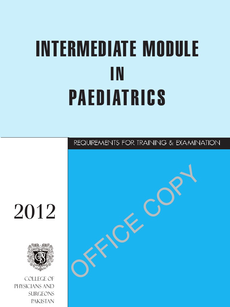Requirements and Curriculum for the Intermediate Module in Paediatrics ...