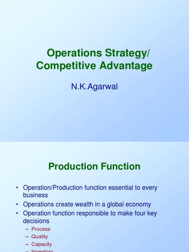 Operations Strategy/ Competitive Advantage: N.K.Agarwal | PDF ...