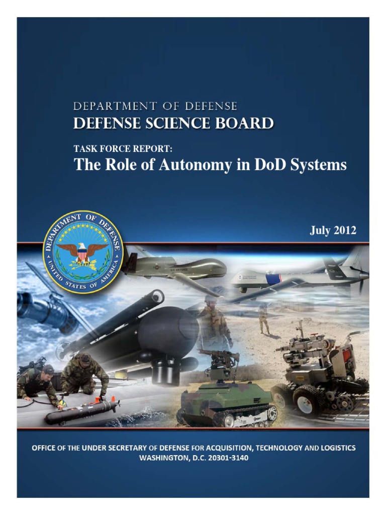DOD Defense Science Board TF Report On The Role of Autonomy in DoD ...