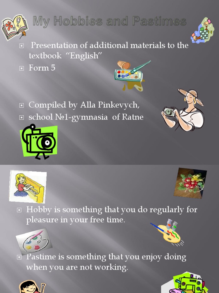 My Hobbies and Pastimes | PDF | Hobbies | Entertainment (General)