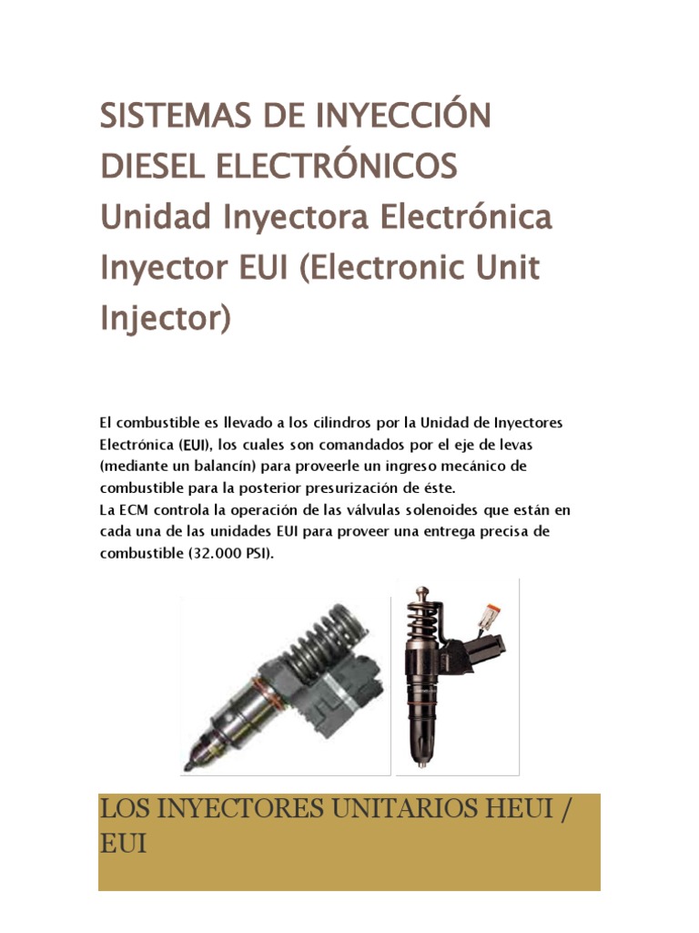 Sistemas de Inyección Diesel Electrónicos Unidad Inyectora Electrónica Inyector EUI (Electronic ...