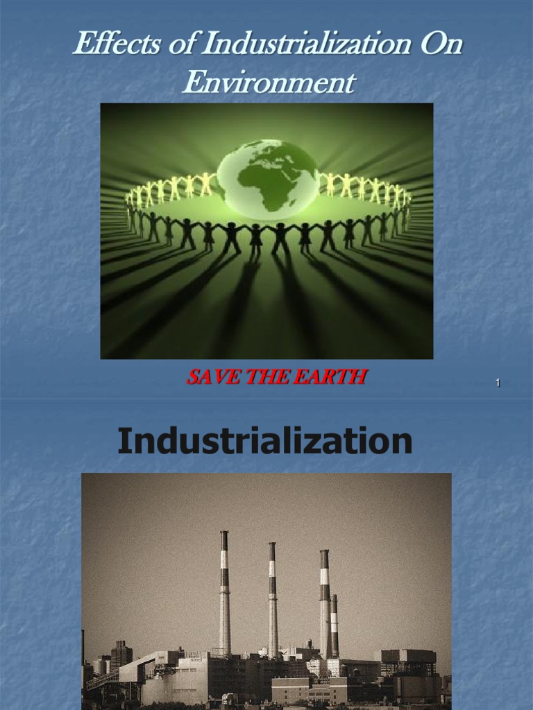 Effects of Industrialization On Environment Final | PDF | Deforestation ...