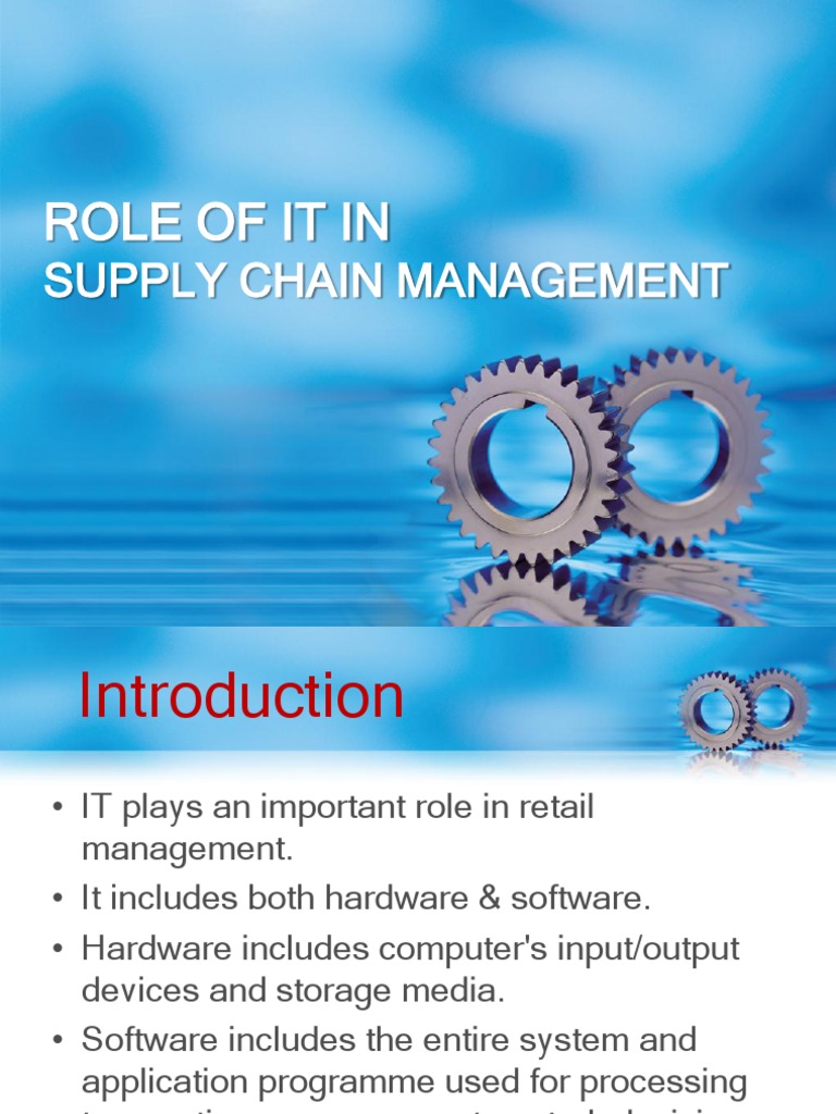 Role of It in SCM | PDF | Information Technology | Supply Chain Management