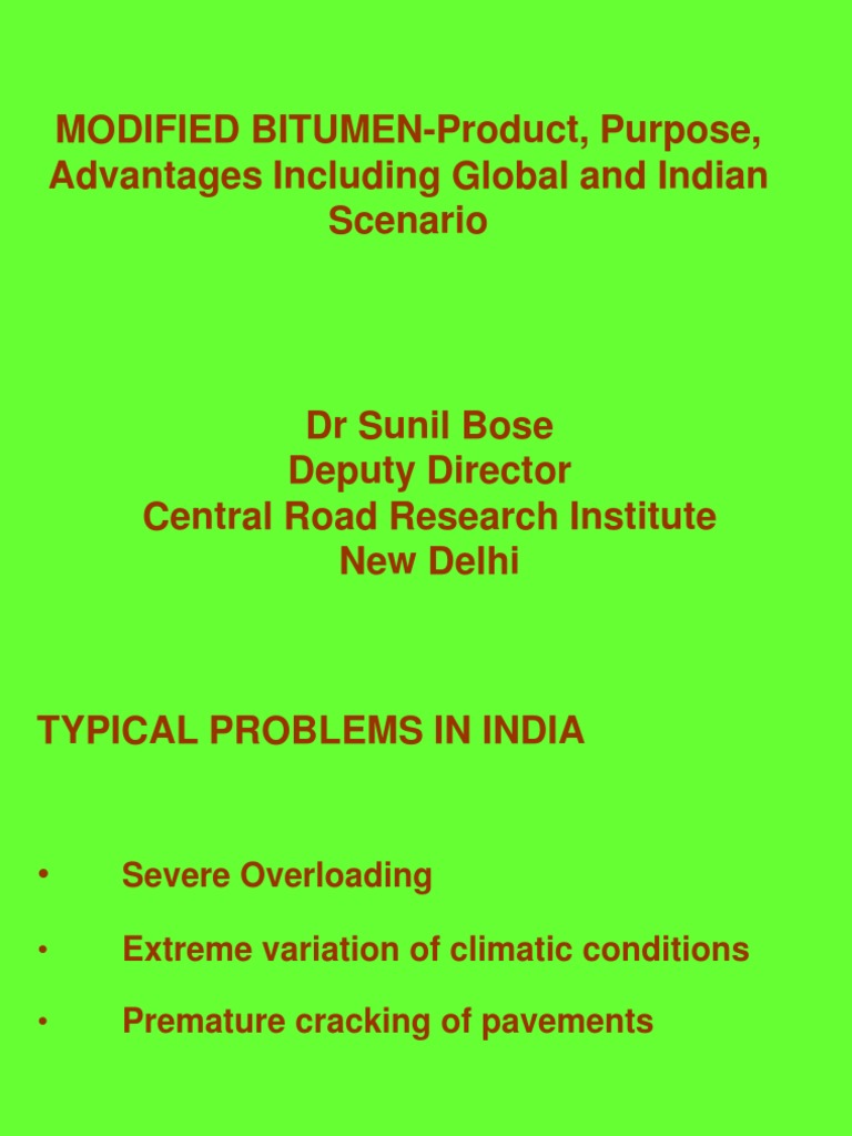 MODIFIED BITUMEN-Product, Purpose, Advantages Including Global and Indian Scenario | PDF ...