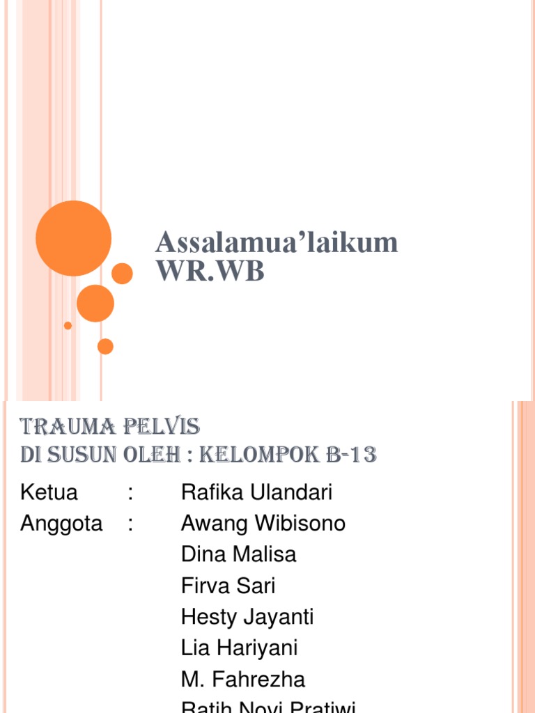 Presentation1.Ppt TRAUMA PELVIS PPT Kelompok B-13 | PDF