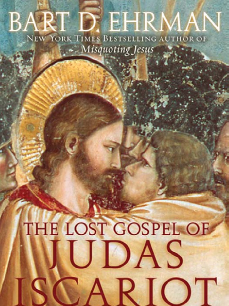Lost Gospel of Judas Iscariot | Judas Iscariot | Gospels