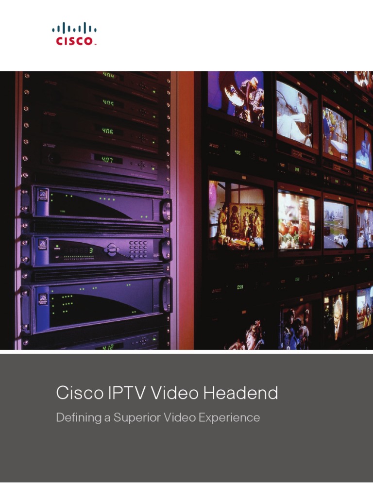 Cisco IPTV Video Headend | Iptv | H.264/Mpeg 4 Avc
