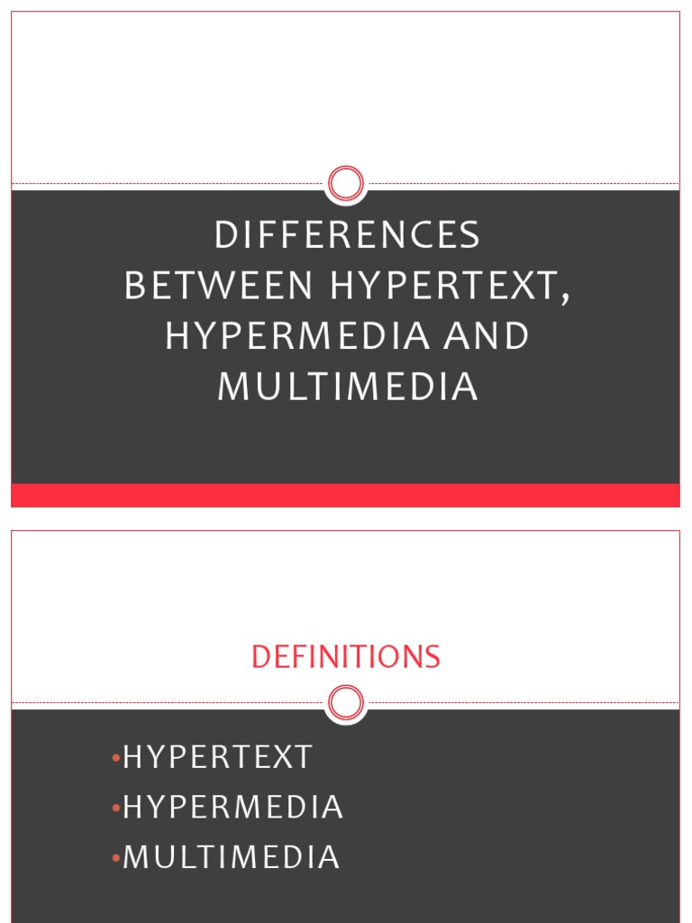 Differences Between Hypertext, Hypermedia and Multimedia | PDF | Hypertext | Hyperlink