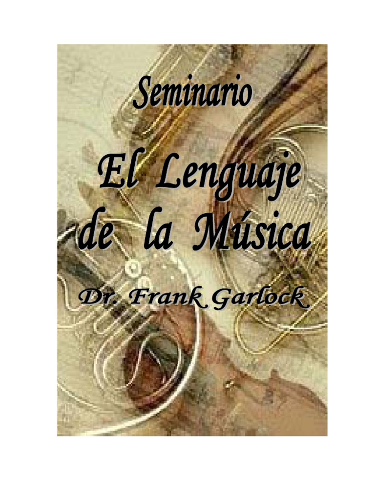 El Lenguaje de La Musica - Frank Garlock | PDF | Moralidad | Salvación