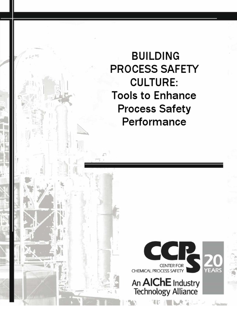 CCPS - Building Process Safety Culture - Tools To Enhance PS ...
