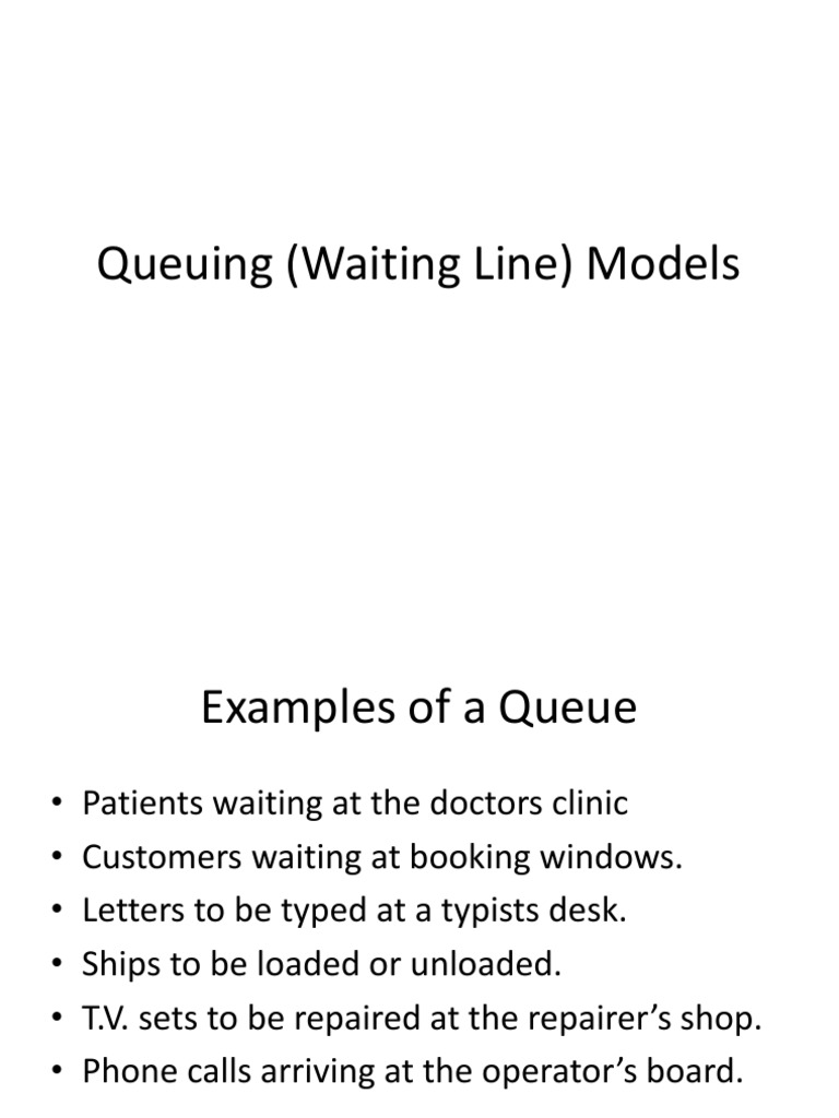 Queuing (Waiting Line) Models | PDF | Computing | Computing And Information Technology