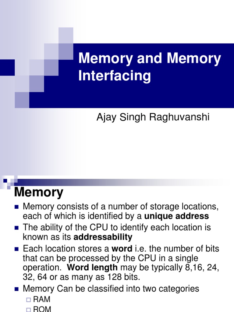 Memory and Memory Interfacing: Ajay Singh Raghuvanshi | PDF | Computer ... Memory and Memory Interfacing: Ajay Singh Raghuvanshi | PDF | Computer ...
