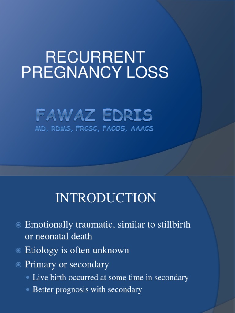 Recurrent Pregnancy Loss | PDF | Miscarriage | Pregnancy