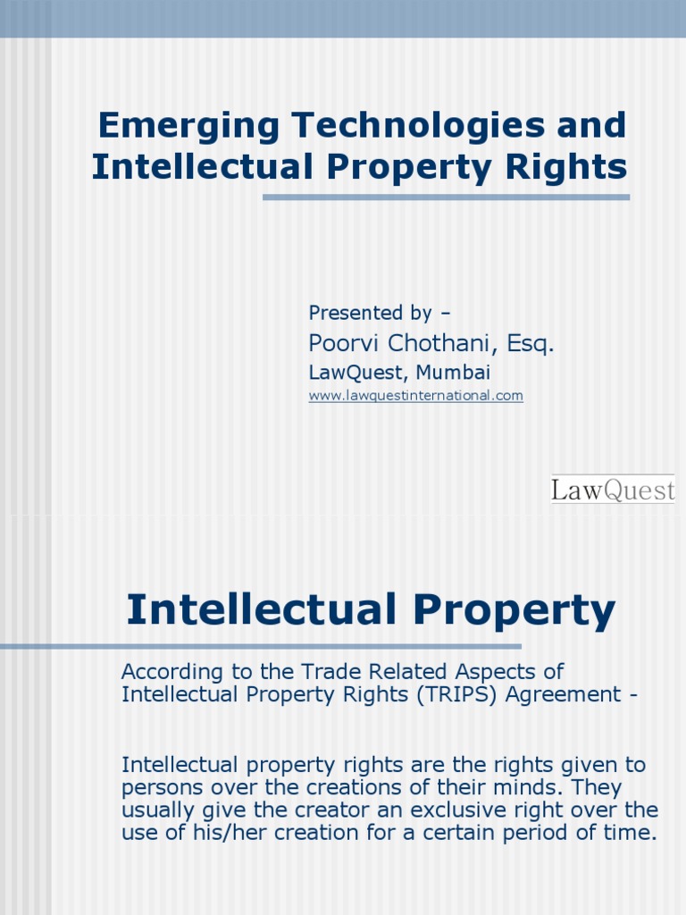 Emerging Technologies and Intellectual Property Rights: Poorvi Chothani ...