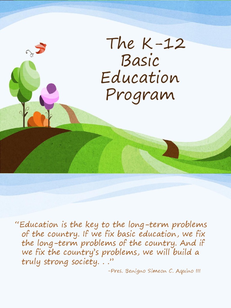Understanding The K-12 Basic Education Program - Updated 042312 | PDF ...