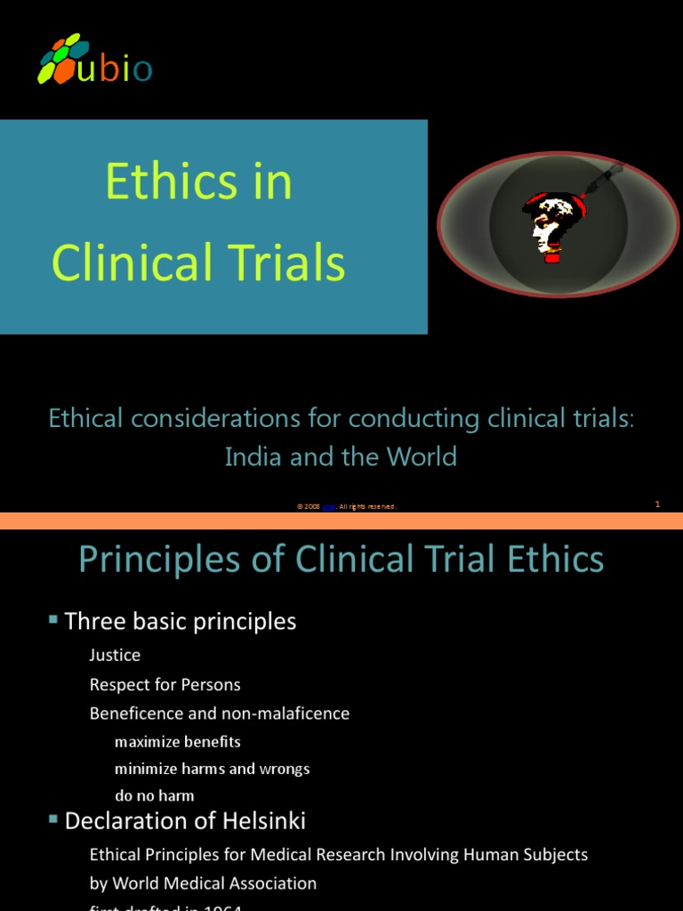 Ethics in Clinical Trials: Ethical Considerations For Conducting ...