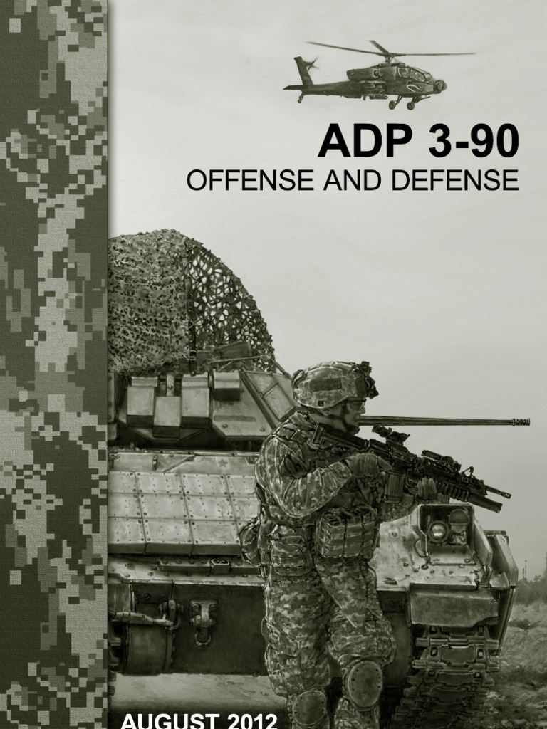 ADP 3-90: Offense and Defense Doctrine | PDF | Maneuver Warfare | Battles