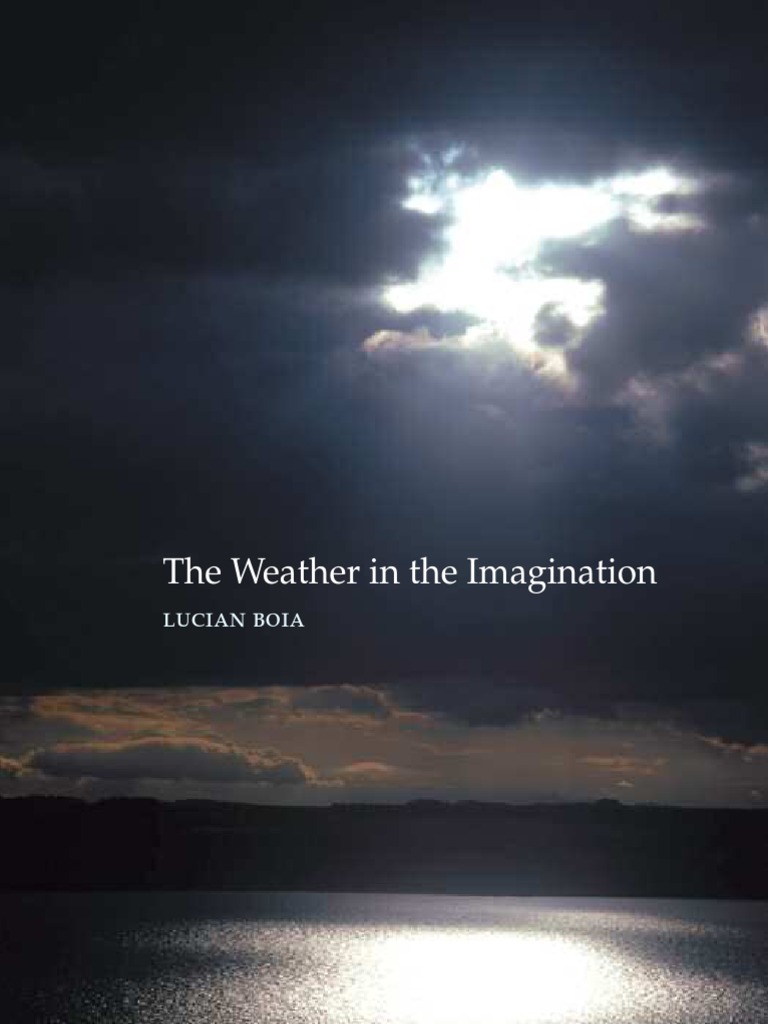 Lucian Boia - The Weather in The Imagination | PDF | Determinism | Theory