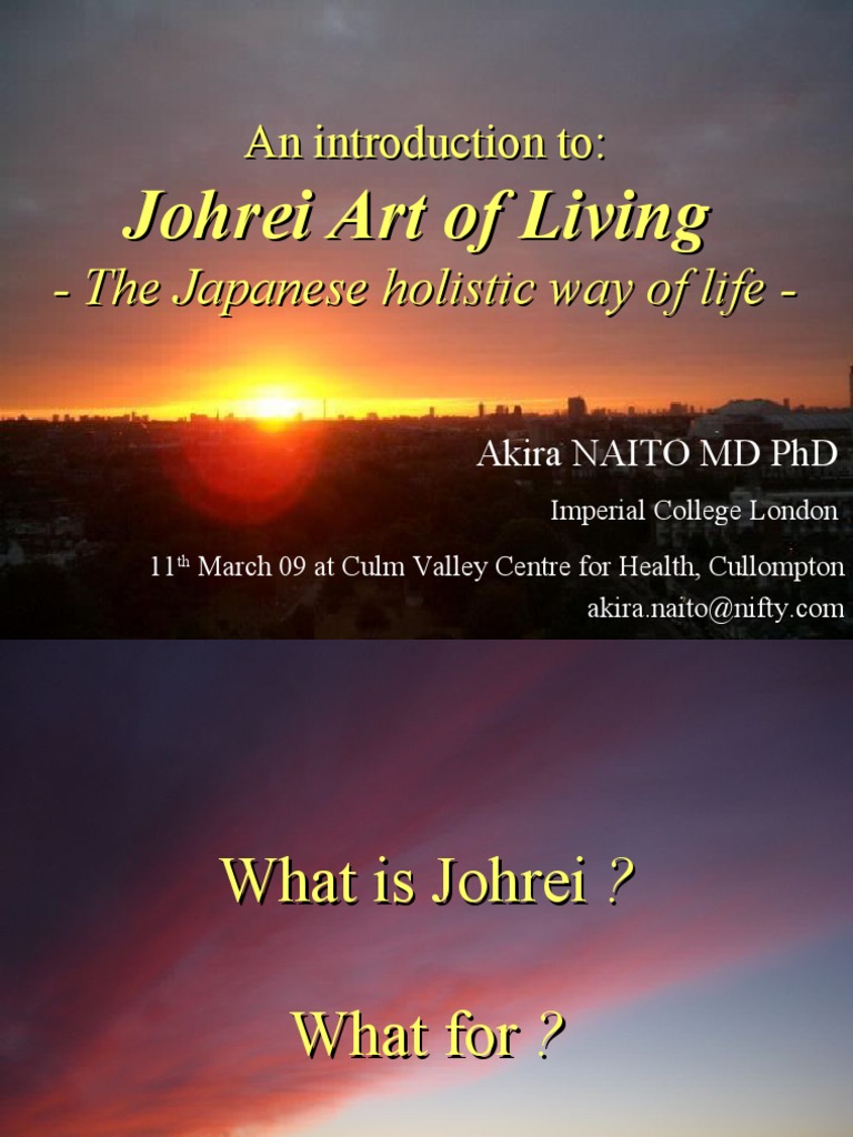 Introduction To The Johrei Art of Living at The Culm Valley Integtated ...