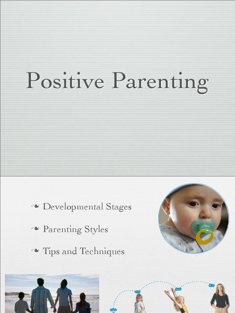 Positive Parenting Keynote | PDF | Parenting | Relationships