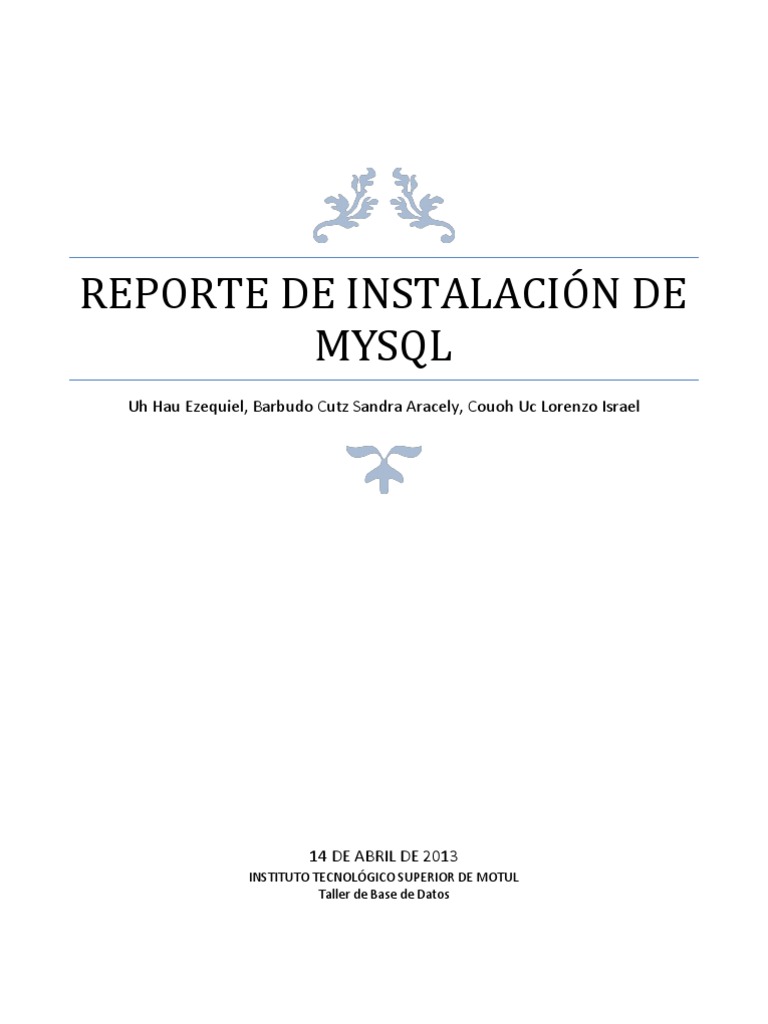 Reporte de instalación de MySQL | PDF | Mi sql | Servidor web