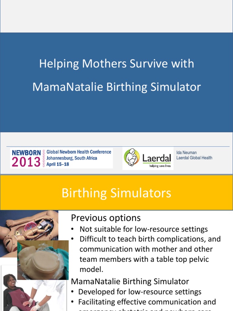 Neuman: Helping Mothers Survive With MamaNatalie Birthing Simulator | PDF