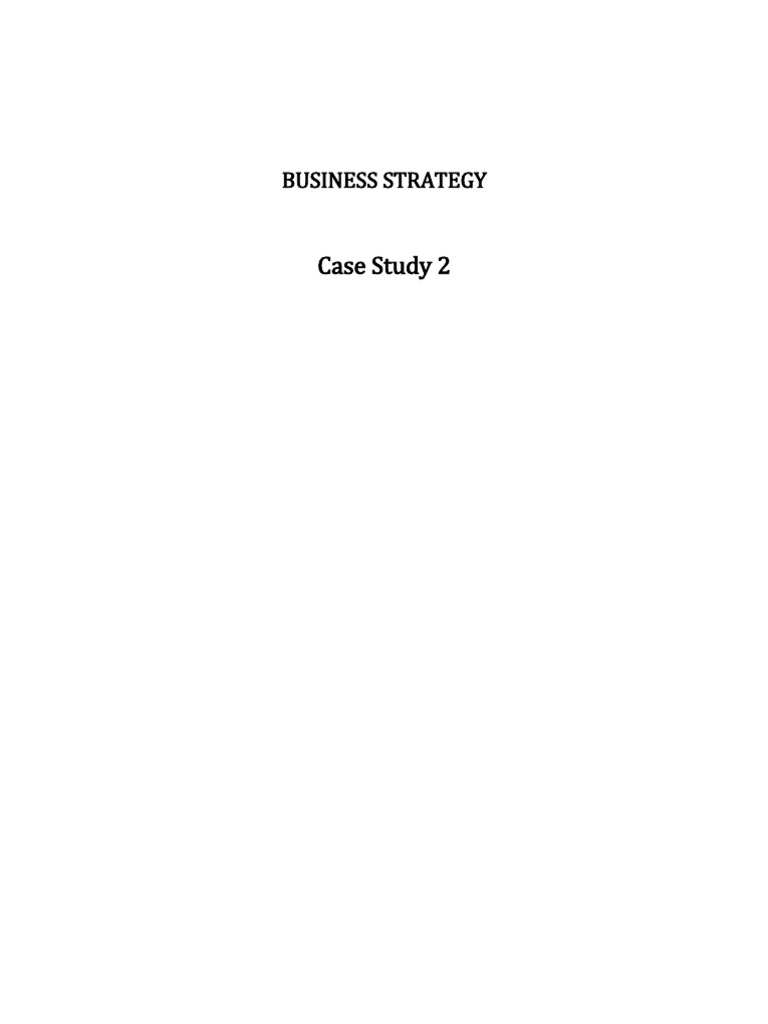 Business Strategy Case Study | PDF | Hewlett Packard | Profit (Accounting)
