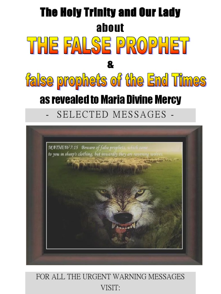 The Holy Trinity and Our Lady About The FALSE PROPHET and False ...