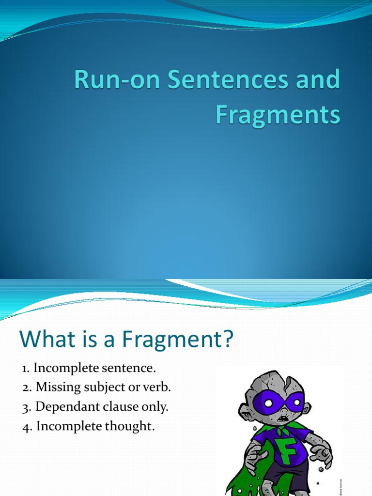 RunONs and Fragments | PDF | Comma | Clause