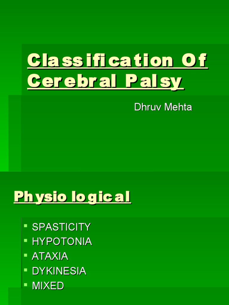 Classification of Cerebral Palsy | PDF | Symptoms And Signs | Epidemiology