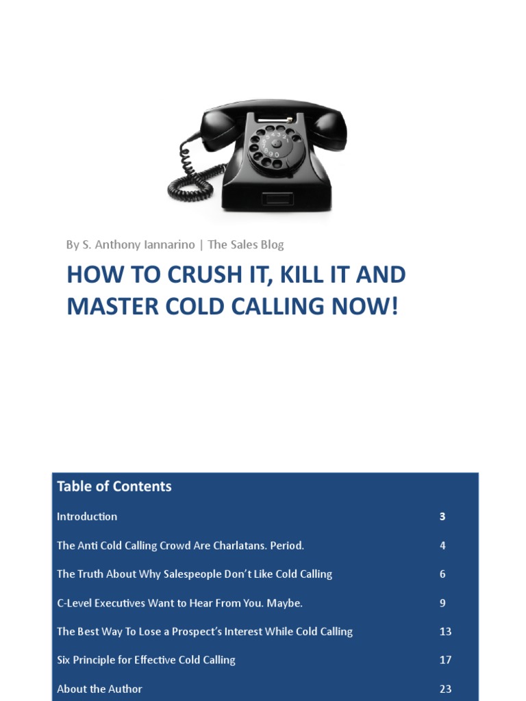 How To Crush It Kill It and Master Cold Calling Now | PDF | Business