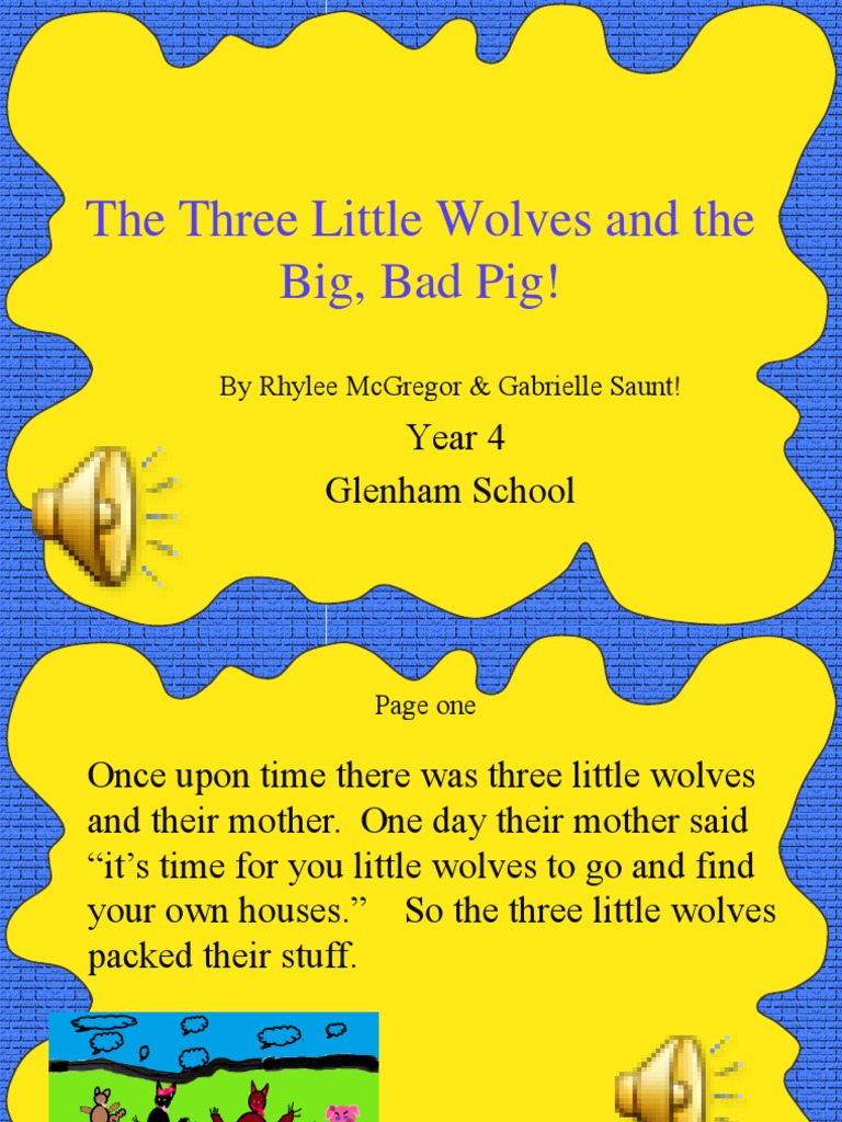 The Three Little Wolves and The Big, Bad Pig!: Year 4 Glenham School ...