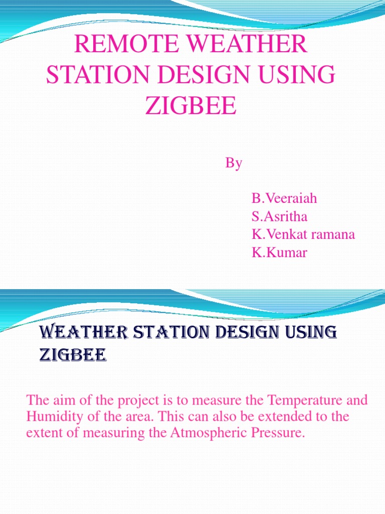 Weather Station Design Using Zigbee | PDF | Technology & Engineering
