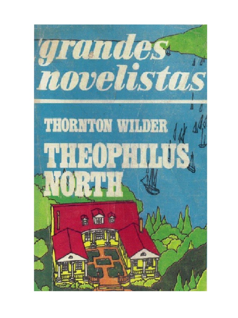 Wilder Thornton - Theophilus North | PDF | Nueva York | Santo