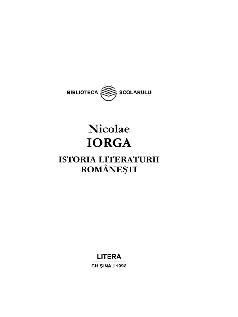 Nicolae Iorga - Istoria Literaturii Romanesti | PDF