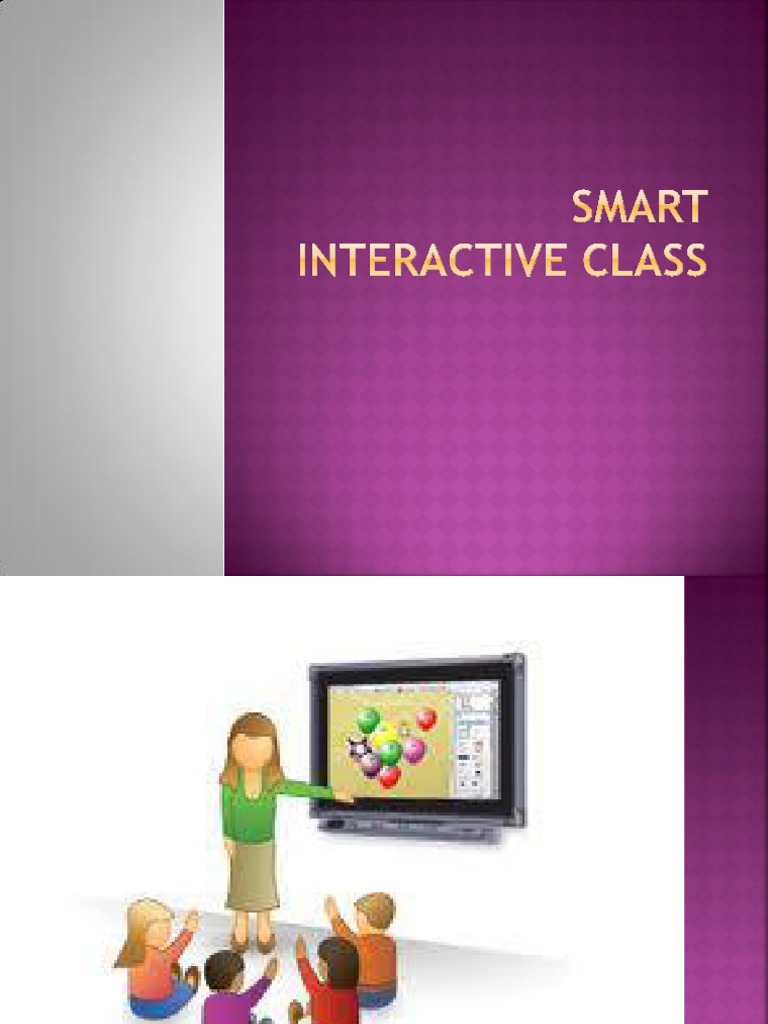Smart Class Project | PDF | Classroom | Teachers