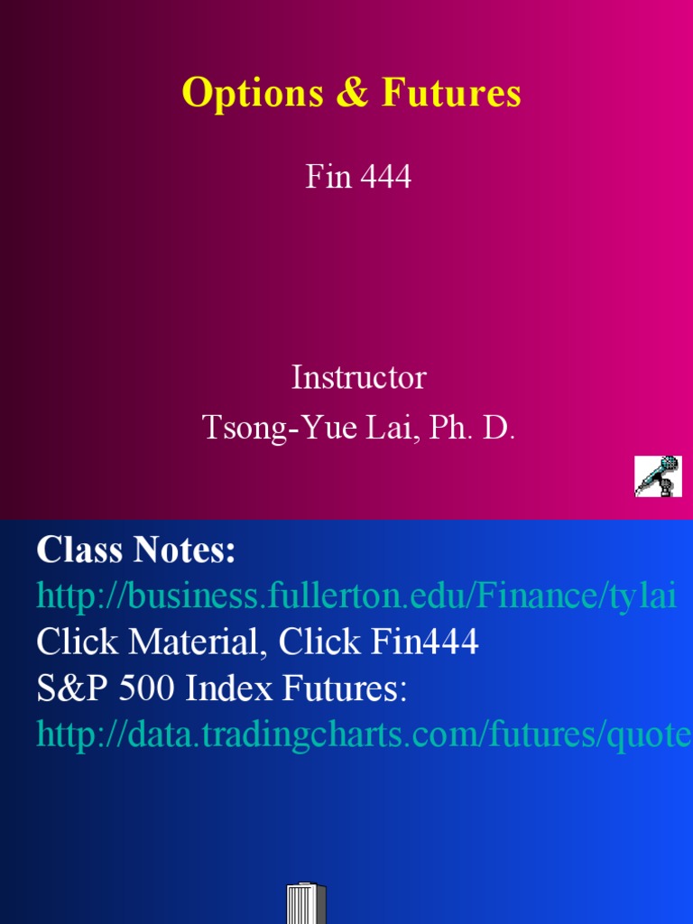 Options & Futures | PDF | Option (Finance) | Futures Contract