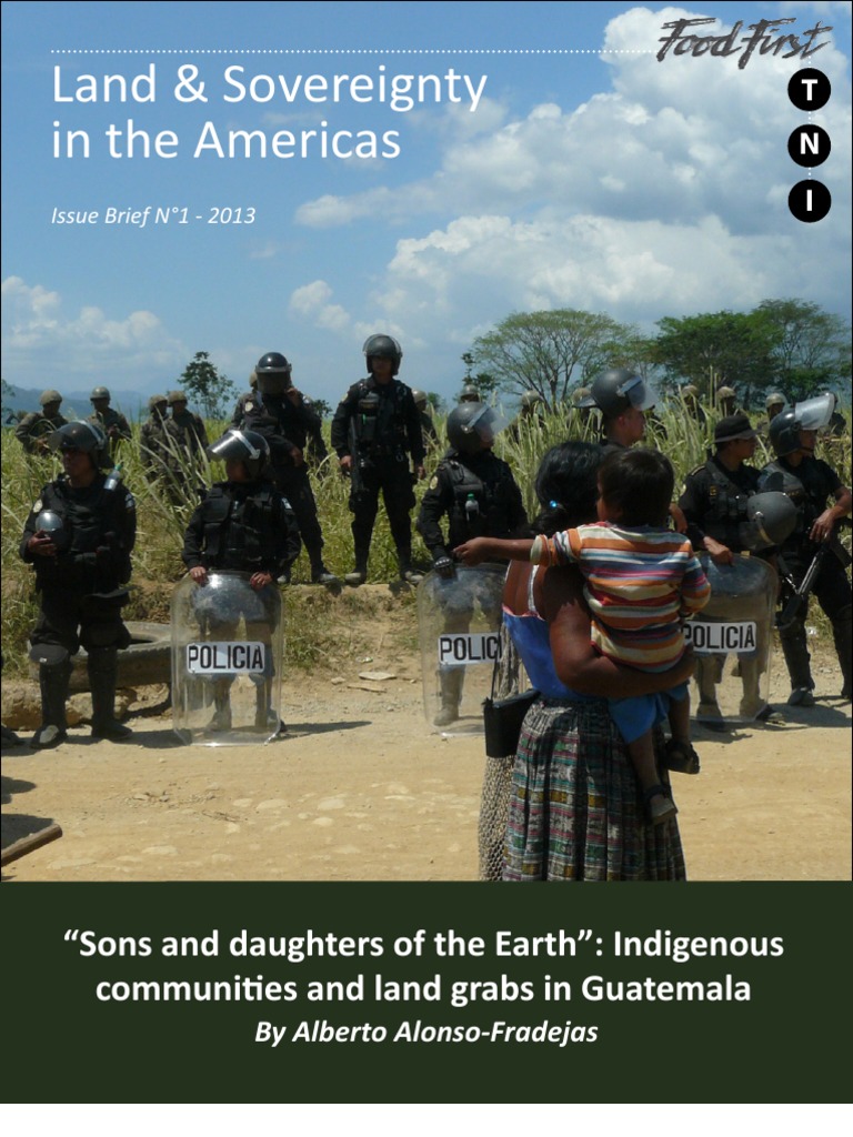 Land & Sovereignty in The Americas 2013 | PDF | Plantation | Guatemala