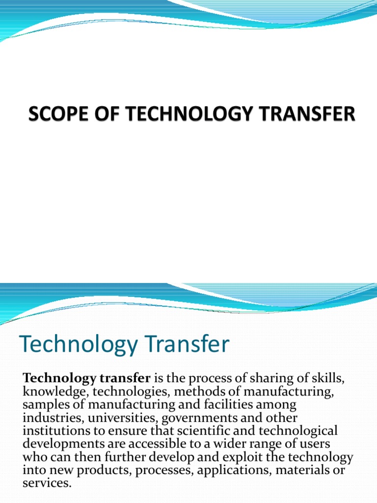 SCOPE OF TECHNOLOGY TRANSFER.ppt | Technology Transfer | Competence ...