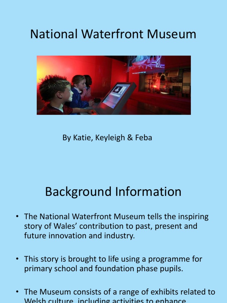 National Waterfront Museum | PDF | Museum | Wales