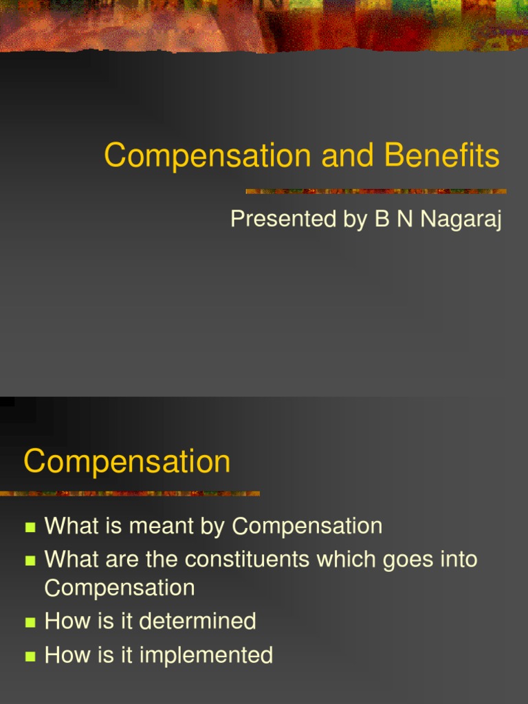 Compensation and Benefits Strategies: Determining Fair Pay, Perks, and ...