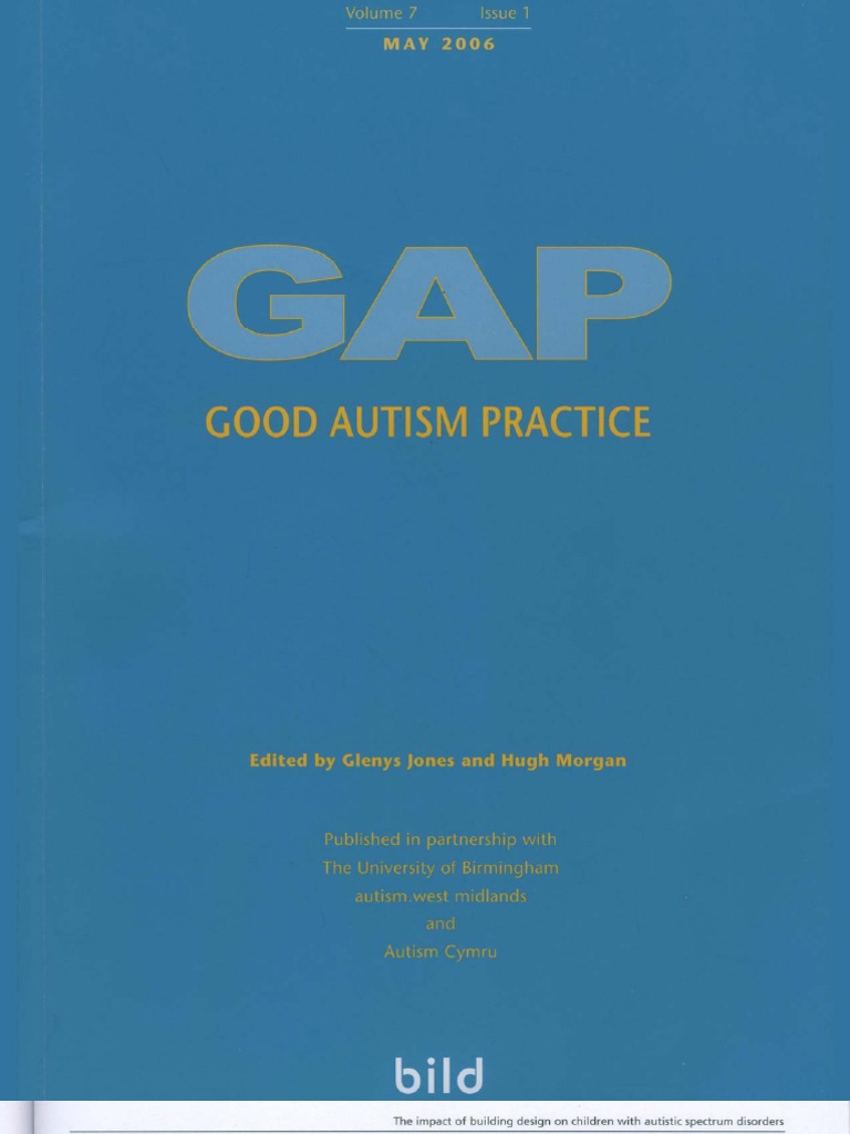 Teresa Whitehurst Impact of Building Design. Good Autism Practice 20091 ...