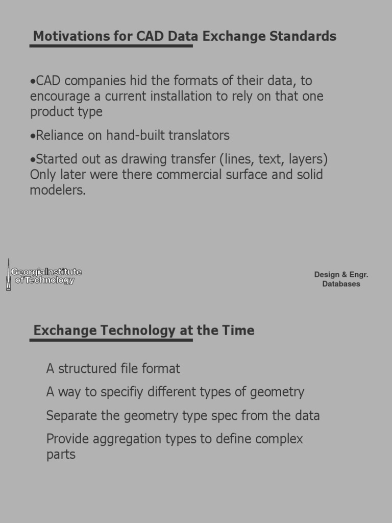 Motivations For CAD Data Exchange Standards: Design & Engr. Databases ...