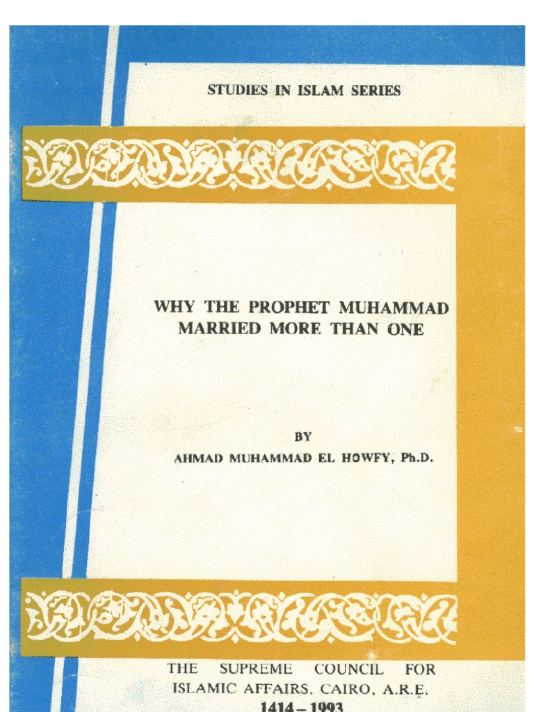 Why the Prophet Muhammad Married More Than One - لماذا عدد النبى صلى ...