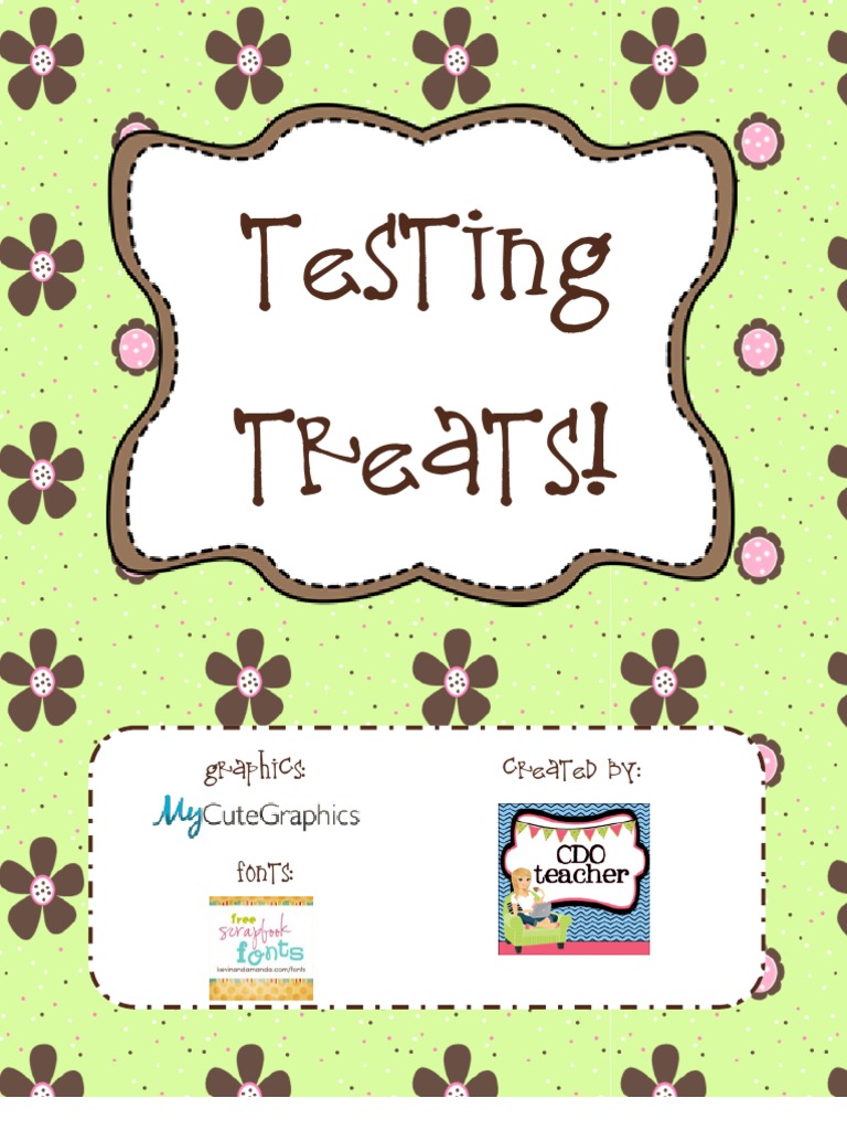 Testing Treats!: Graphics: Created by | PDF