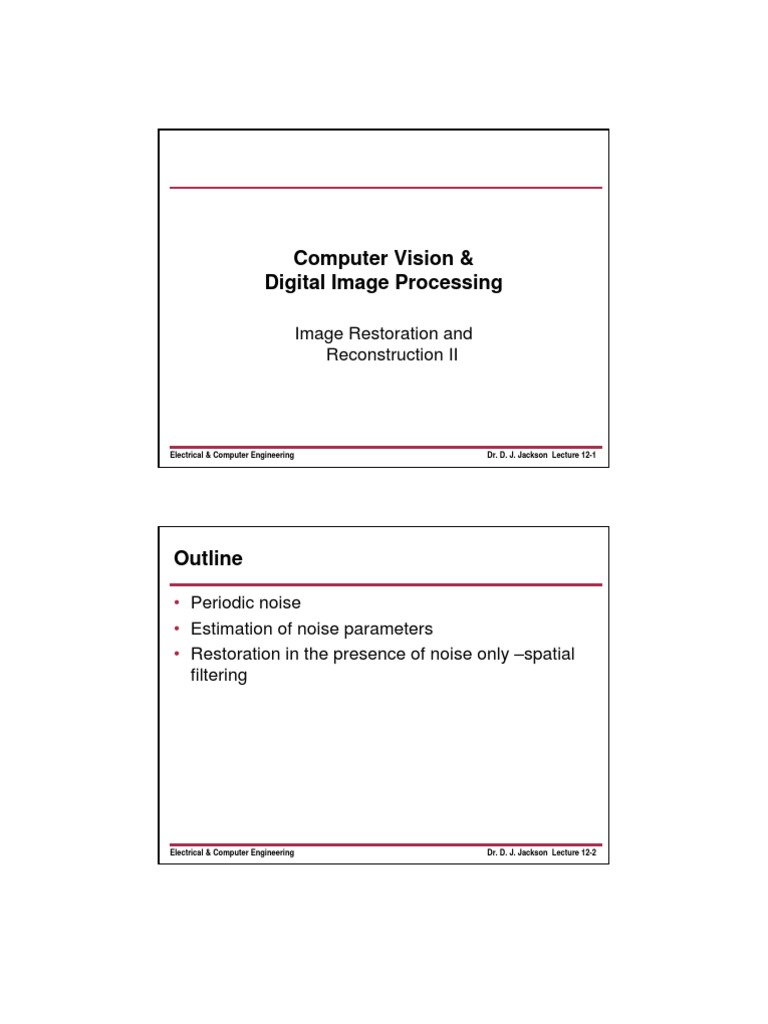 Computer Vision & Digital Image Processing: Image Restoration and ...