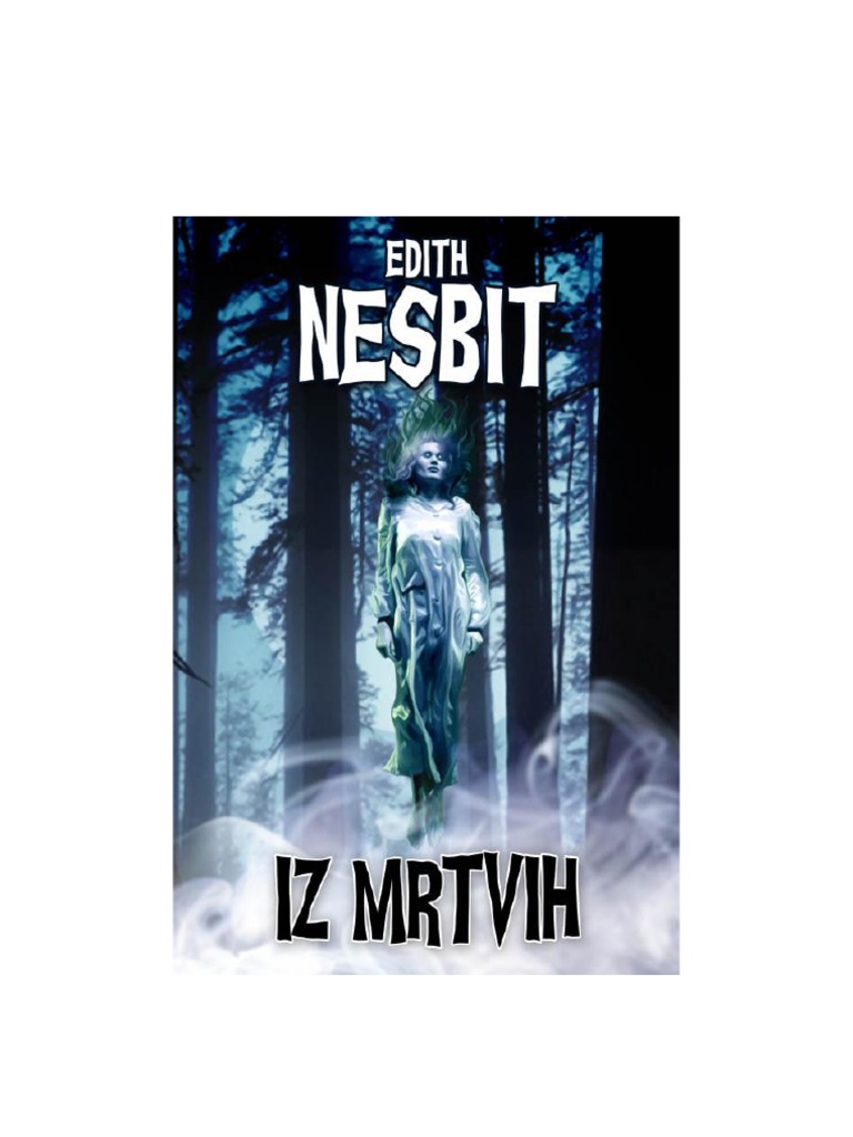 Edith Nesbit - Iz Mrtvih | PDF