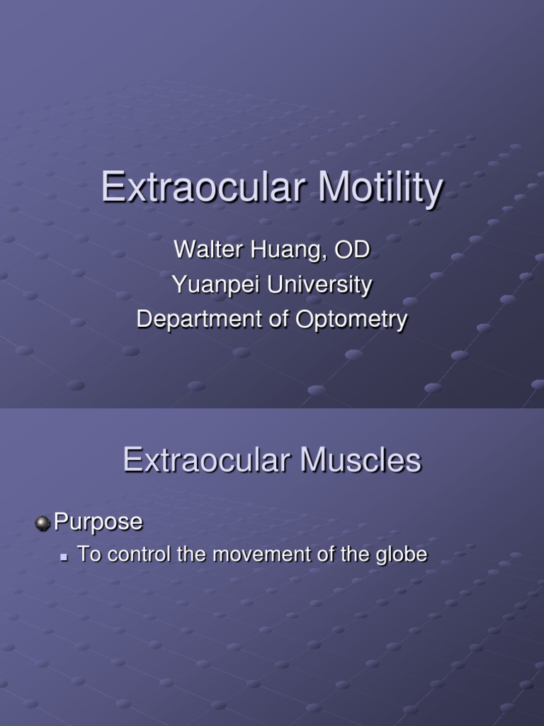 Extraocular Motility | PDF | Facial Features | Human Head And Neck